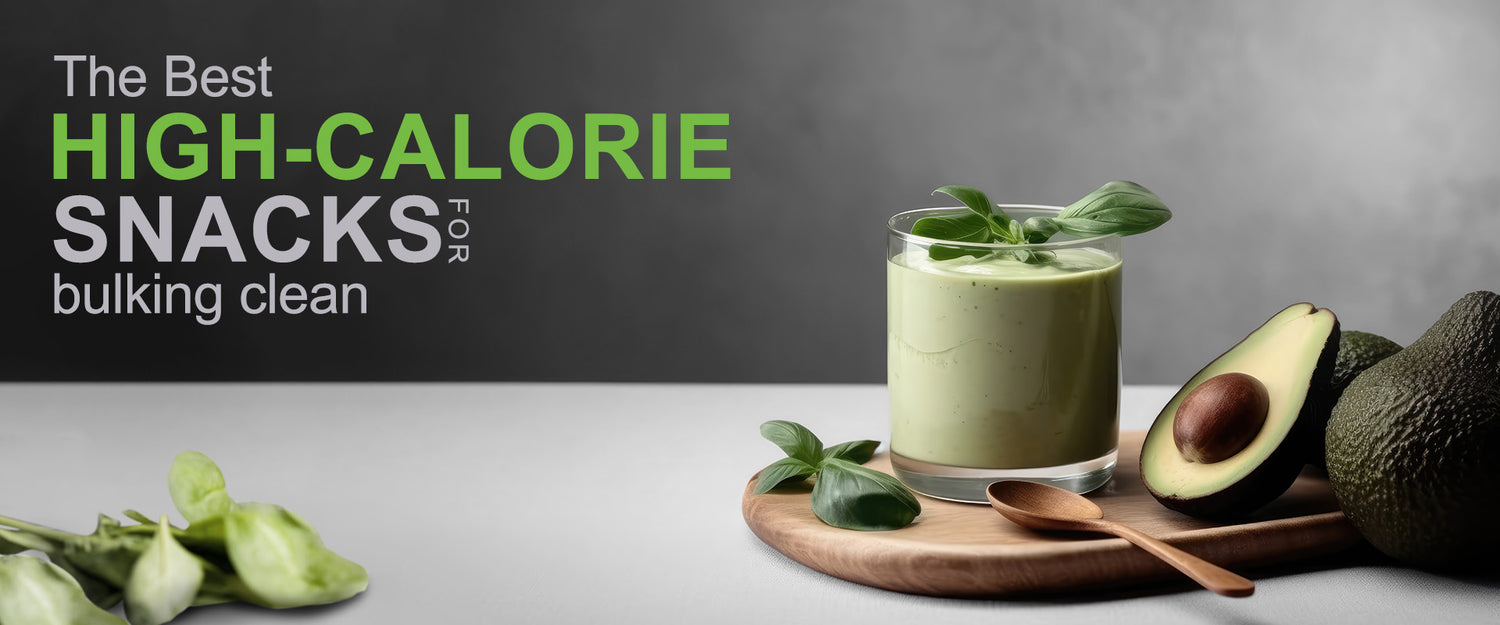 Best High-Calorie Snacks for Clean Bulking | BUILD – Buildyourgoals